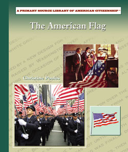 The American Flag | Rosen Publishing