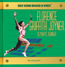 Florence Griffith Joyner | Rosen Publishing