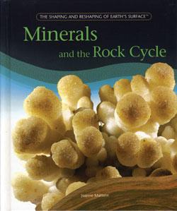 Minerals and the Rock Cycle | Rosen Publishing