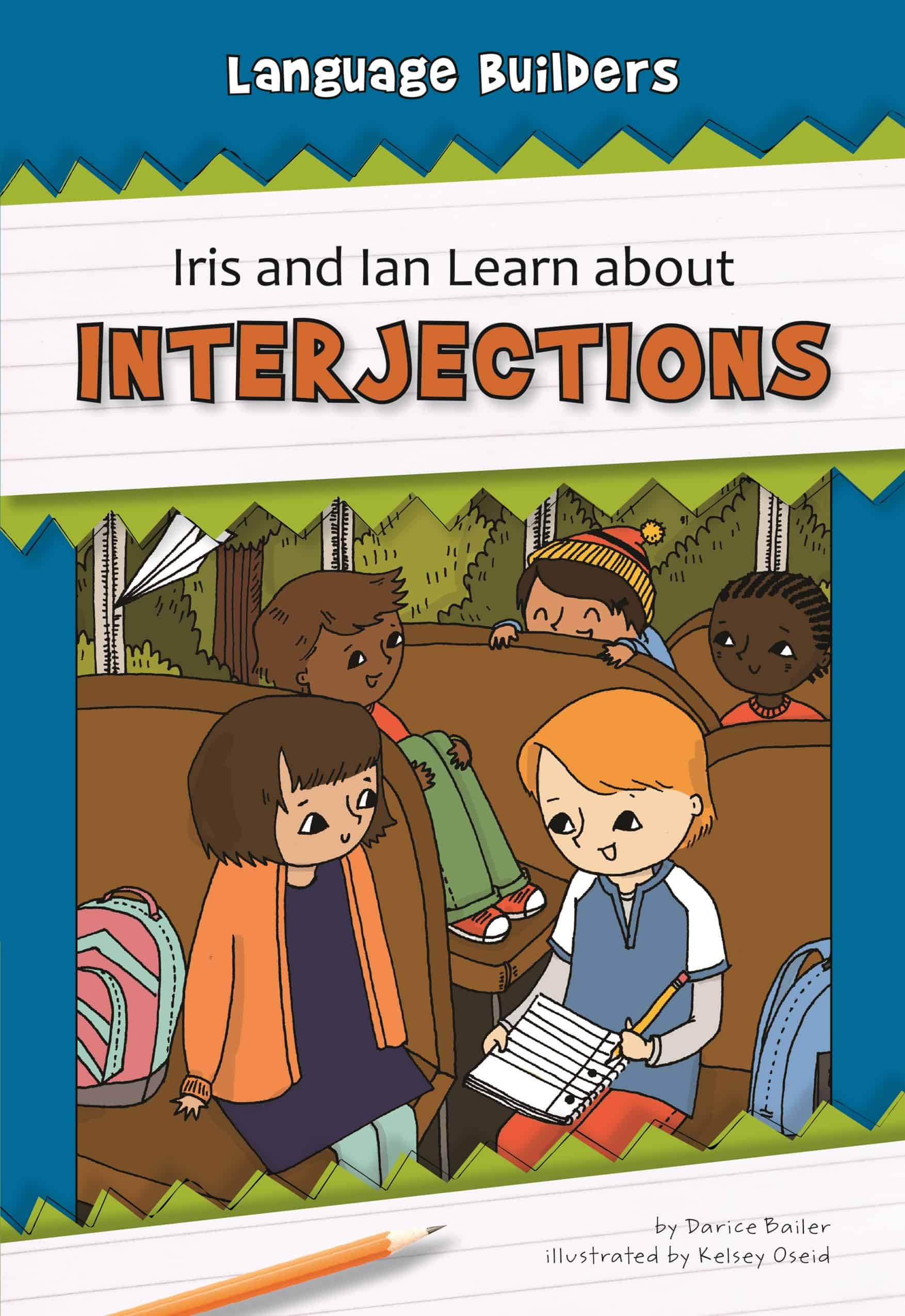 Iris and Ian Learn about Interjections | Rosen Publishing