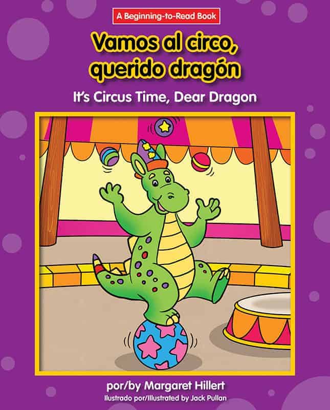 Vamos al circo, querido dragón / It's Circus Time, Dear Dragon | Rosen ...