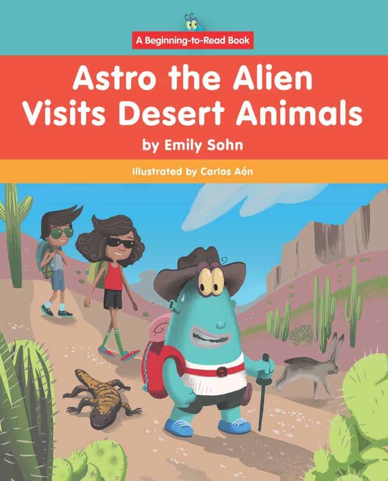 Astro the Alien Visits Desert Animals | Rosen Publishing