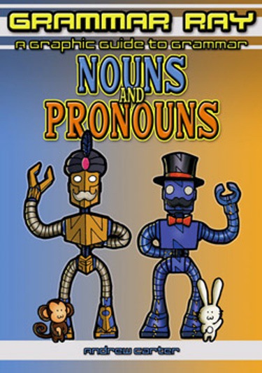 Grammar Ray: A Graphic Guide to Grammar | Rosen Publishing